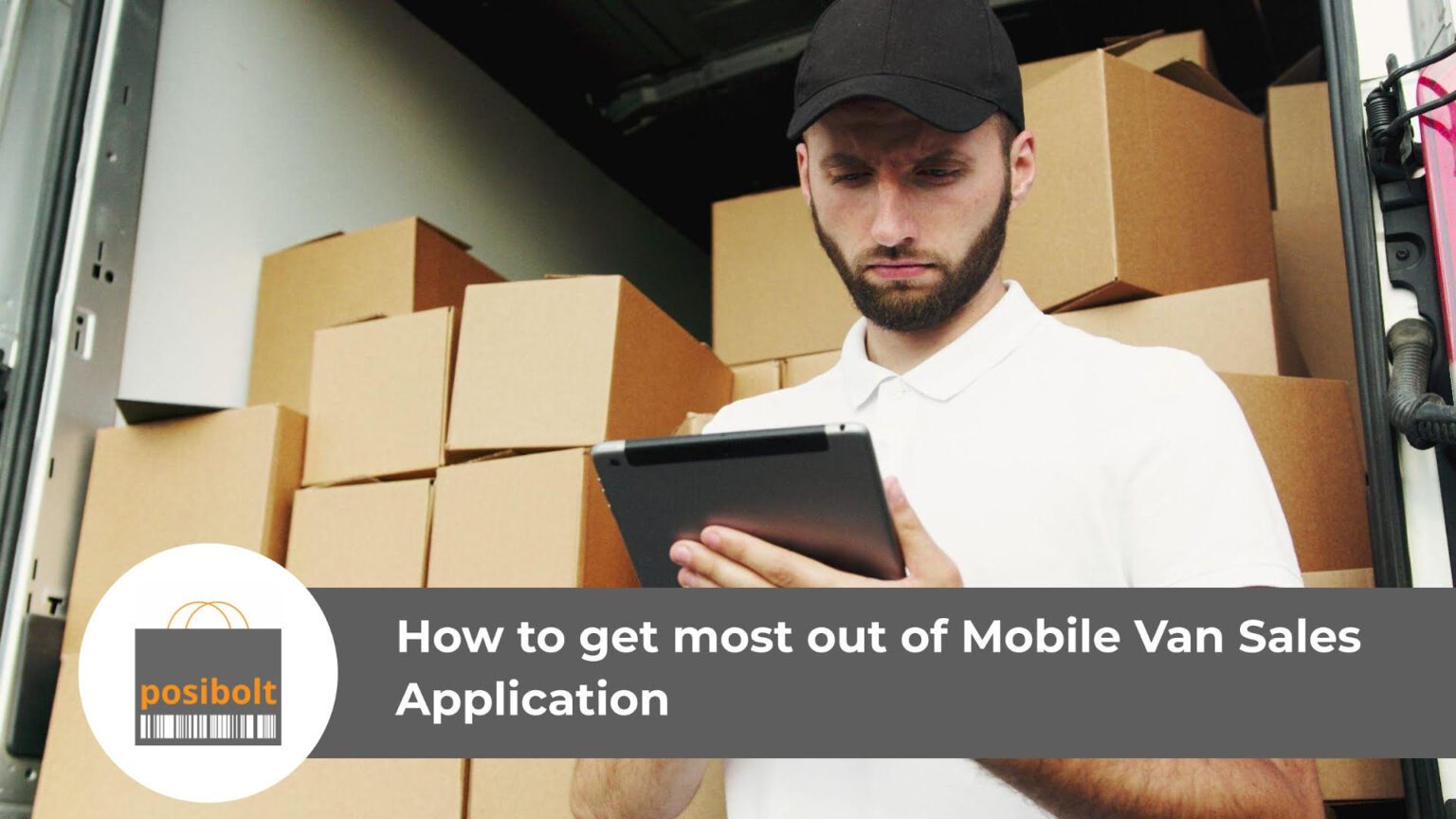 How to get most out of Mobile Van Sales App